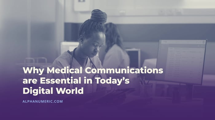 Why Medical Communications are Essential in Today’s Digital World ...
