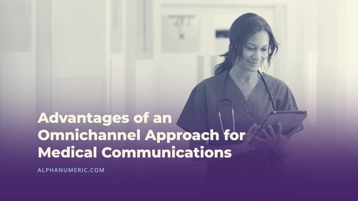 Advantages of an Omnichannel Approach for Medical Communications ...